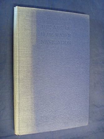 The ABC Of Blue Water Navigation: L Luard: Amazon.com: Books