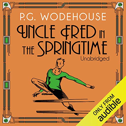 Amazon.com: Uncle Fred in the Springtime (Audible Audio Edition ...