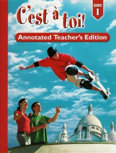 C'est a Toi! Level 1, Annotated Teacher's Edition: Karla Winther ...