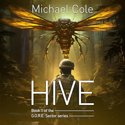Amazon.com: Hive: G.O.R.E Sector, Book 1 (Audible Audio Edition ...