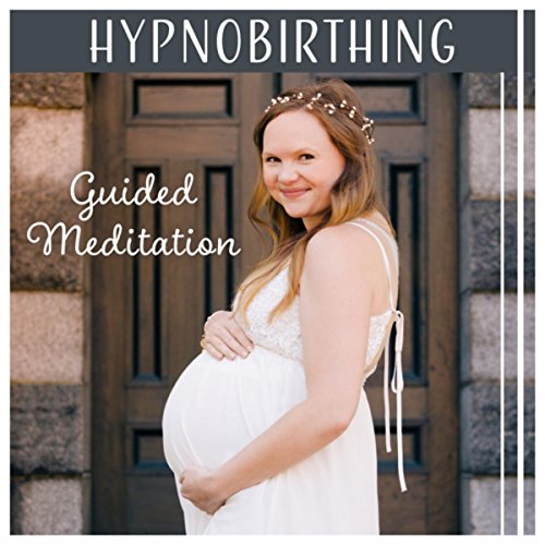 Play Hypnobirthing (Guided Meditation – Soothing Music for Pregnancy Meditation, Deep Trance ...