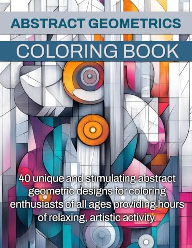 Amazon.com: Abstract Geometrics Coloring Book: Unleash Your Creativity ...