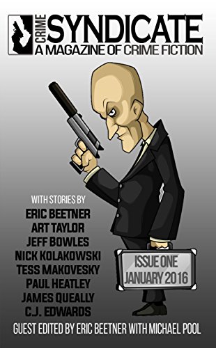 Crime Syndicate Magazine: A Magazine of Crime Fiction - Kindle edition ...