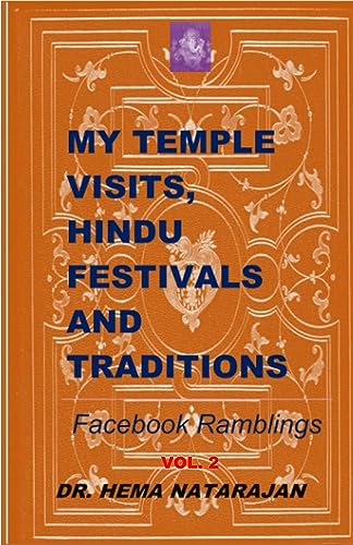 Amazon | MY TEMPLE VISITS, HINDU FESTIVALS AND TRADITIONS: VOL. 2 ...
