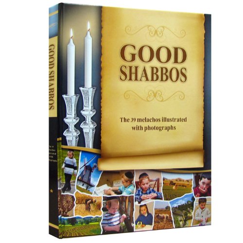 Good Shabbos / The 39 Melachos Illustrated with Photographs (Laminated ...