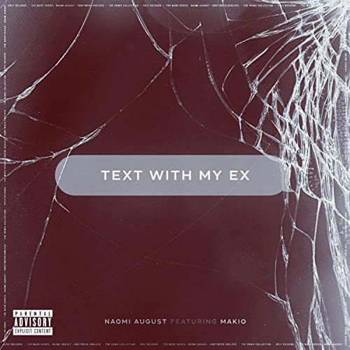 Text with my Ex (Slowed + Reverb) by Naomi August & Makio on Amazon ...