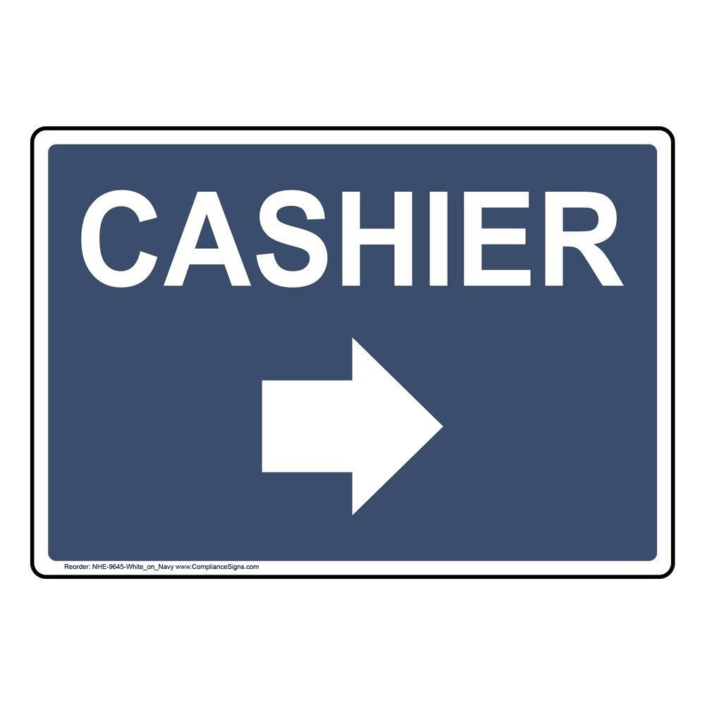 Compliancesigns Com Cashier With Right Arrow Sign 10x7 In Plastic ...