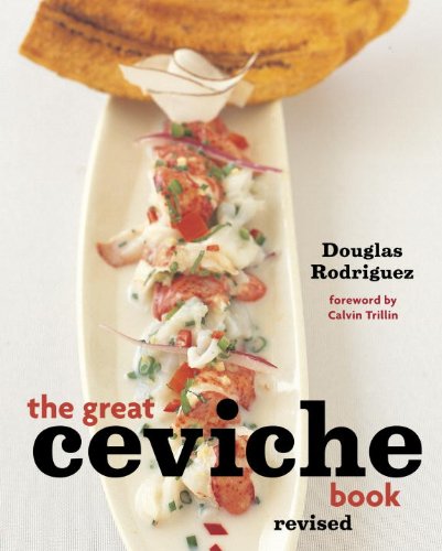 The Great Ceviche Book, revised: [A Cookbook] - Kindle edition by ...