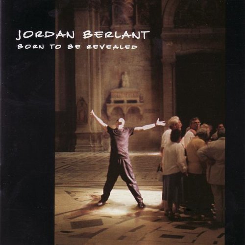 Jordan, Berlant - Born to Be Revealed - Amazon.com Music
