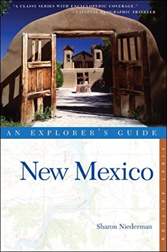 Explorer's Guide New Mexico (Explorer's Complete): Niederman, Sharon ...