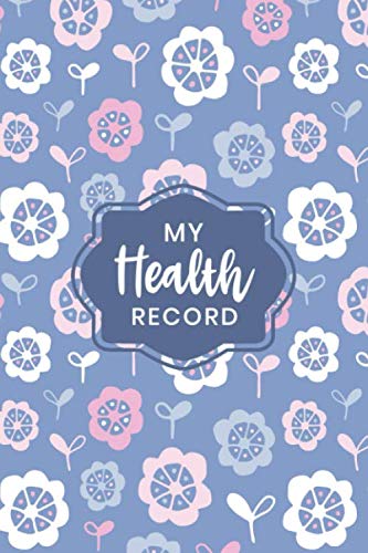 My Health Record: Personal Health Record Keeper and Logbook - Keep a ...