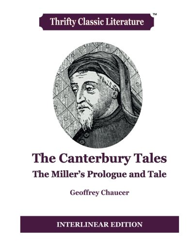 Buy The Canterbury Tales: The Miller's Prologue and Tale: Interlinear ...