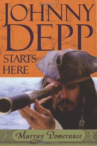 Amazon.com: Johnny Depp Starts Here eBook : Pomerance, Murray ...