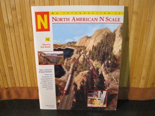An Introduction to North American N Scale: Kirk Reddie: 9780967011202 ...