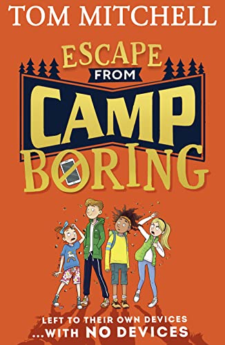 Escape From Camp Boring: Tom Mitchell: Amazon.com: Books