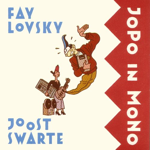 Amazon.com: JoPo In MoNo : Fay Lovsky & Joost Swarte: Digital Music