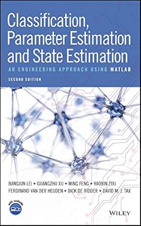 Classification, Parameter Estimation and State Estimation: An ...