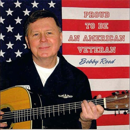 Écouter Proud to Be an American Veteran de Bobby Reed sur Amazon Music ...