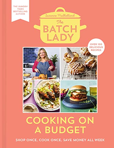 Amazon.com: The Batch Lady: Cooking on a Budget: The new cookbook from ...