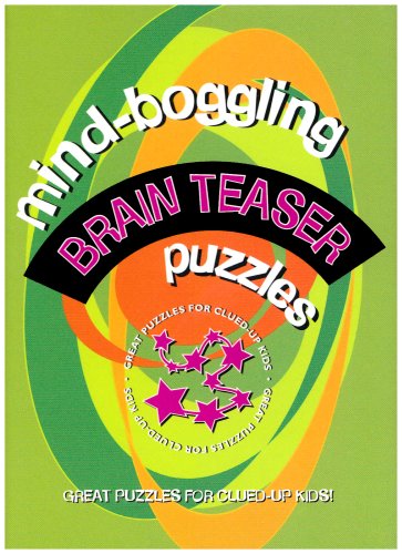 Mind Boggling Brain Teaser Puzzles for Kids (Lagoon): Unknown ...