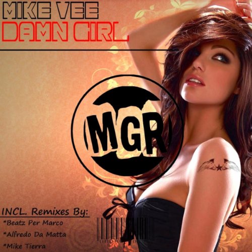 Play Damn Girl by Mike Vee on Amazon Music