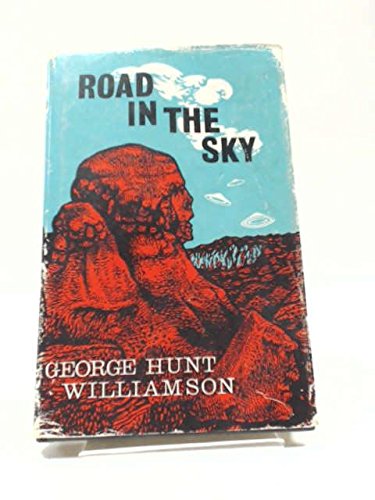 Road in the Sky: Williamson, George Hunt: 9780854350940: Amazon.com: Books