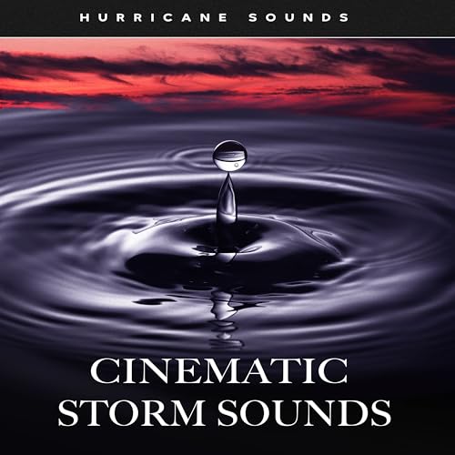 Play Cinematic Storm Sounds by Hurricane Sounds on Amazon Music