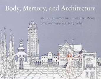 Body, Memory and Architecture (Yale Paperbound) by Jennifer Bloomer ...