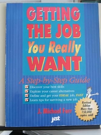 Getting The Job You Really Want: Farr: 9781563700927: Amazon.com: Books
