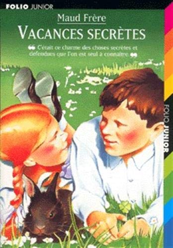 Amazon.com: Vacances secrètes: 9782070516209: Frère, Maud, Csernus ...
