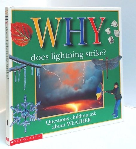 Buy Why Does Lightning Strike?: Questions Children Ask about Weather ...