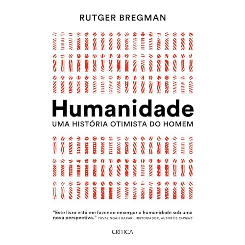 Humanidade [Humanity]: Uma história otimista do homem (Edição em áudio ...
