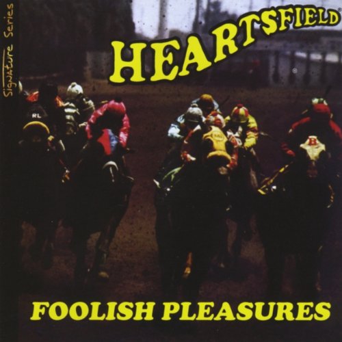 Play Foolish Pleasures/Signature Series by Heartsfield on Amazon Music