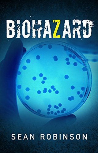 Biohazard - The First Outbreak (Biohazard Series Book 1) eBook ...