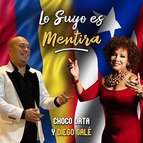 Play Lo Suyo Es Mentira (feat. Diego Galé) by Choco Orta feat. Diego ...