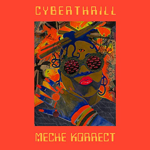 Play CyberThrill by Meche Korrect on Amazon Music