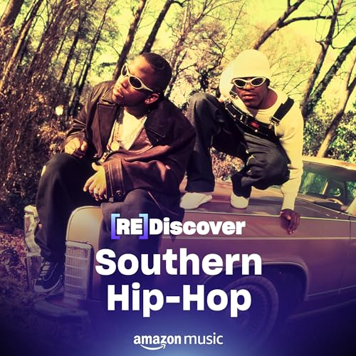 REDISCOVER Southern Hip-Hop