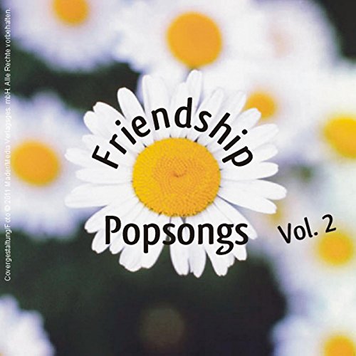 Play Friendship Popsongs Vol. 2 by VARIOUS ARTISTS on Amazon Music