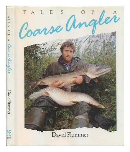 Tales of a Coarse Angler: David Plummer: 9780946609536: Amazon.com: Books