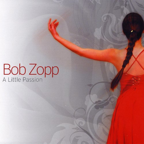 Play A Little Passion by Bob Zopp on Amazon Music