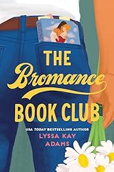 Amazon.com: The Bromance Book Club eBook : Adams, Lyssa Kay: Kindle Store