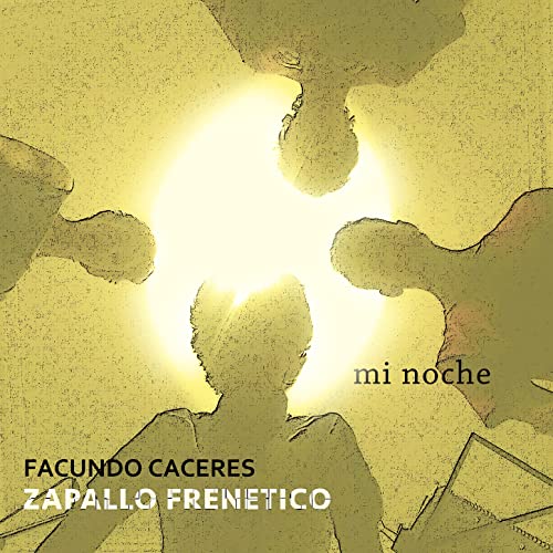 Play Mi Noche by Zapallo Frenetico & Facundo Caceres on Amazon Music