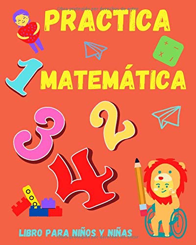 Practica Matematica Libro Para Ninos Y Ninas Entretenido Libro De ...