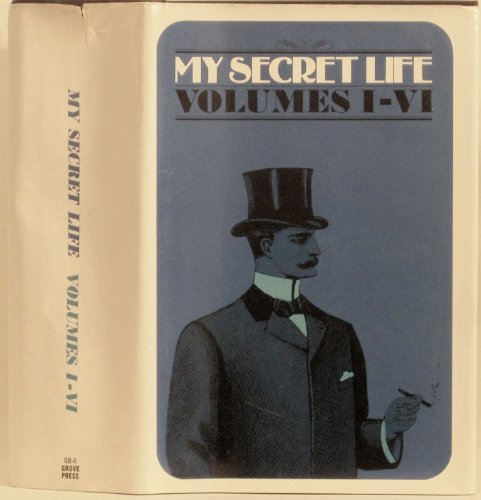 My Secret Life, Volumes I-XI (Two Volume Boxed Set): Unknown) Legman, G ...