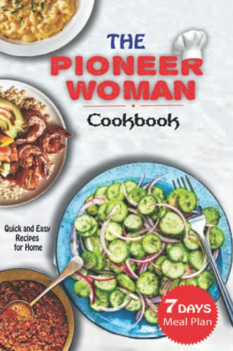 Snapklik.com : The Pioneer Woman Cookbook: Super Easy 7 Days Meal Plan
