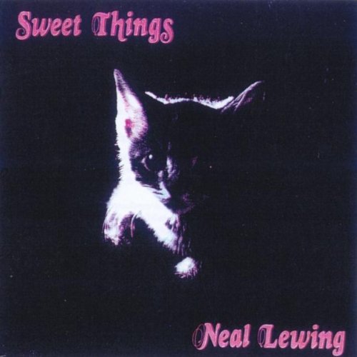 Amazon.com: Sweet Things : Neal Lewing: Digital Music