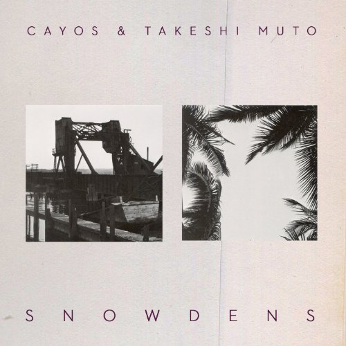 Écouter Snowdens de Cayos & Takeshi Muto sur Amazon Music