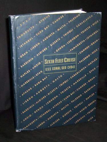 USS Coral Sea CVB-43 Sixth Fleet Mediterranean Cruise Book 1950 - 51: U ...