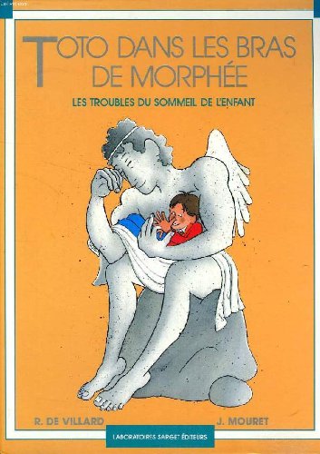 Amazon.fr - TOTO DANS LES BRAS DE MORPHEE, LES TROUBLES DU SOMMEIL CHEZ ...