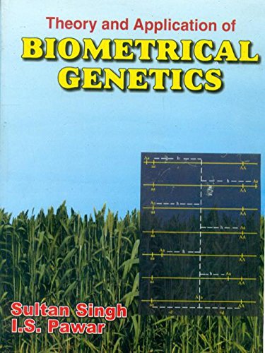 Theory And Application Of Biometrical Genetics: 9788123912158: Medicine ...